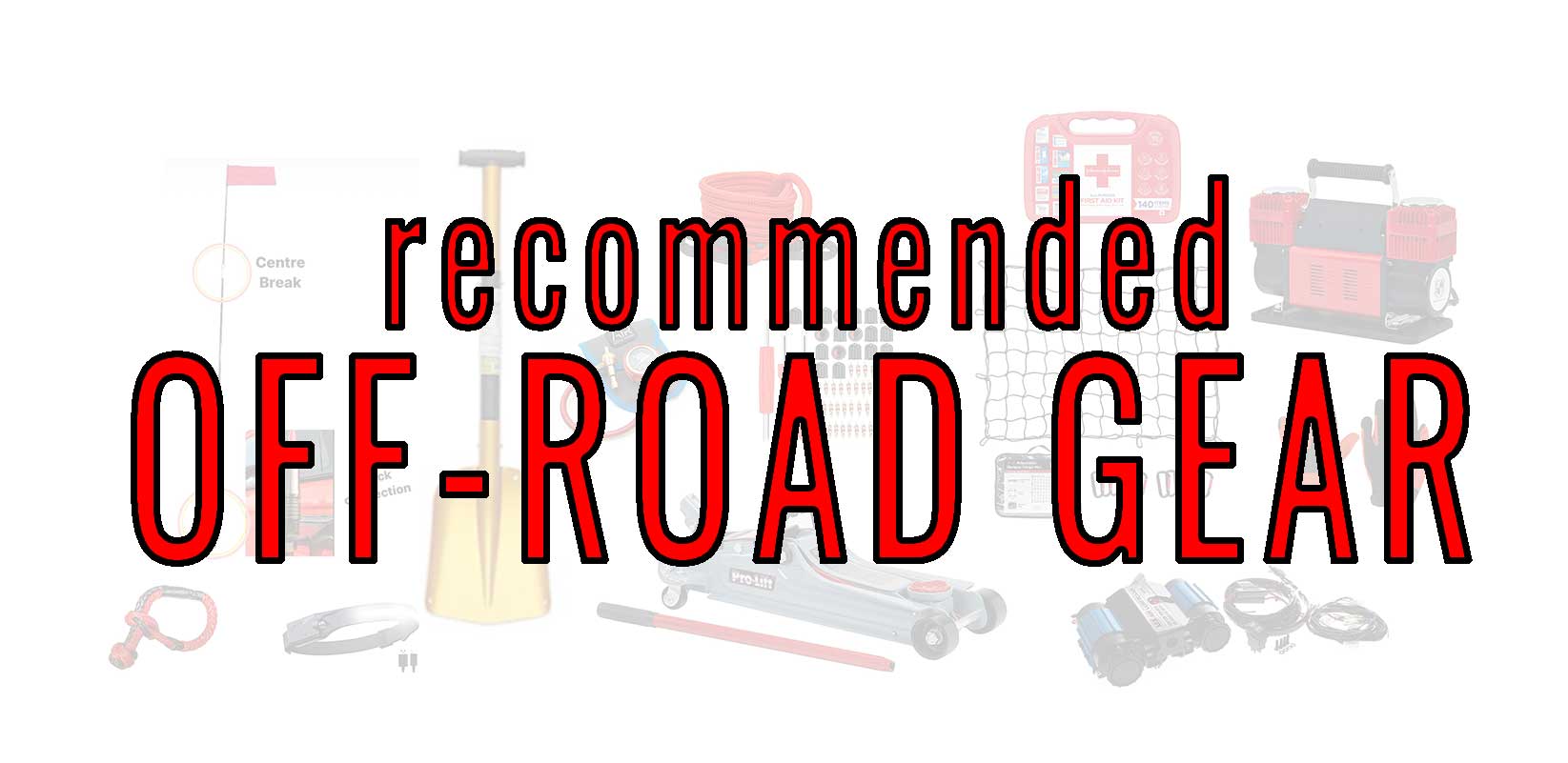 Recommended off-road gear • Desert Fellas Off-Road